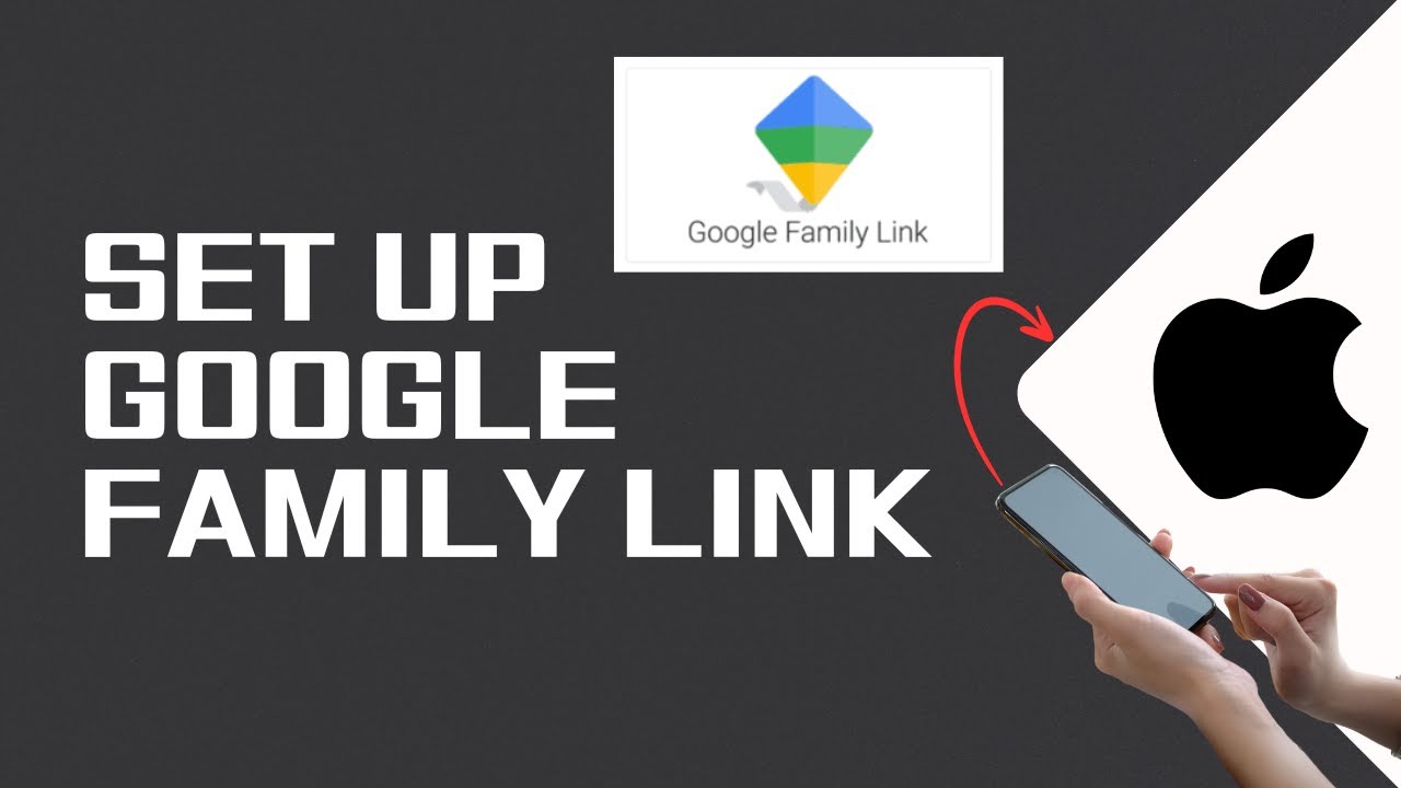 How To Set Up Google Family Link On iPhone (Unlocking The Technique ...