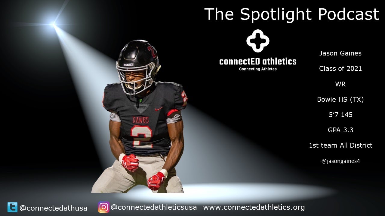 The Spotlight Podcast - '21 WR Jason Gaines Bowie HS (Austin, TX) - YouTube