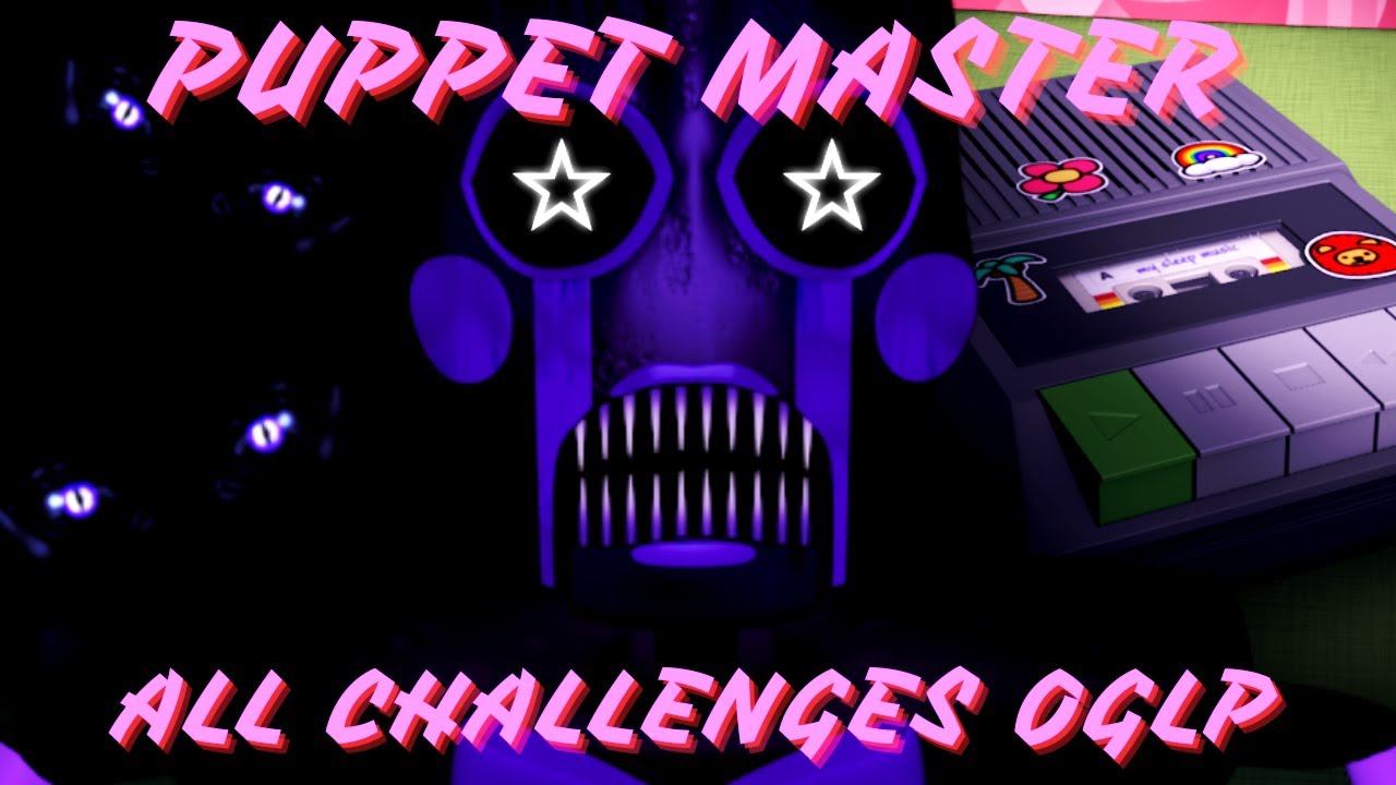 Puppet Master All Challenges OGLP | FNAC 3 CN V3.1.2 - YouTube