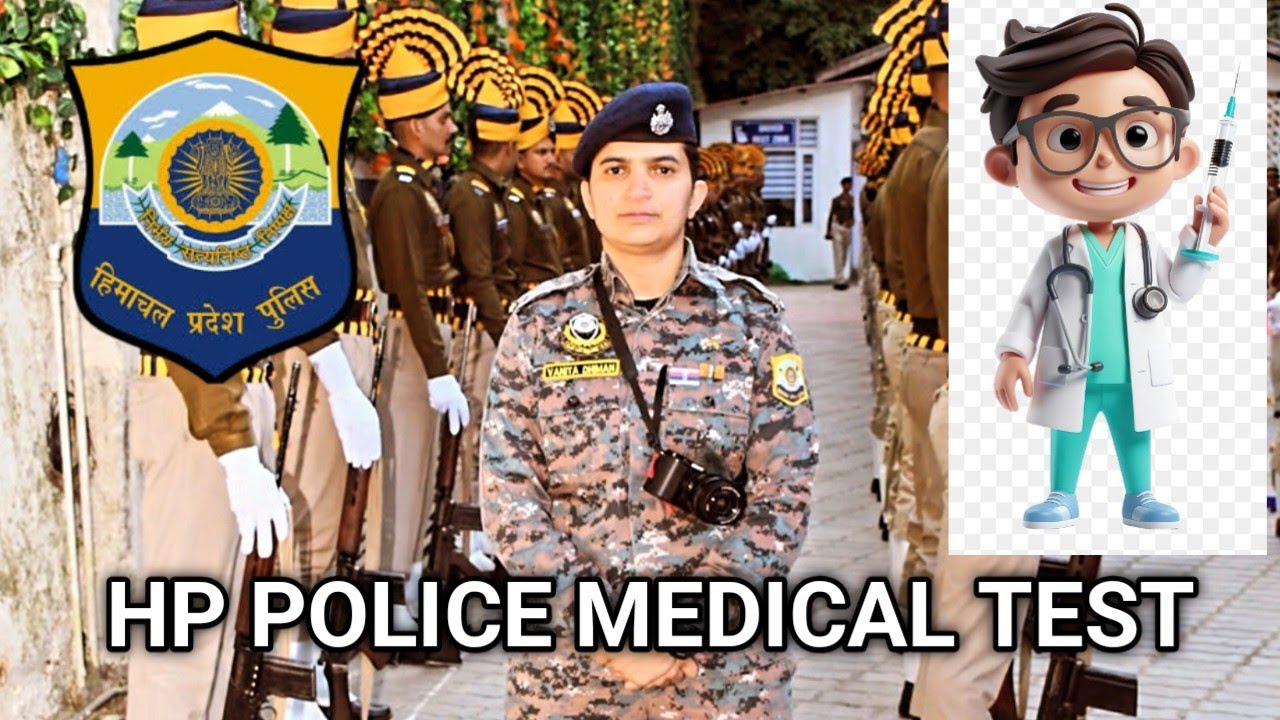 HP POLICE MEDICAL TEST🚔 UPDATE 2025 ?? - YouTube