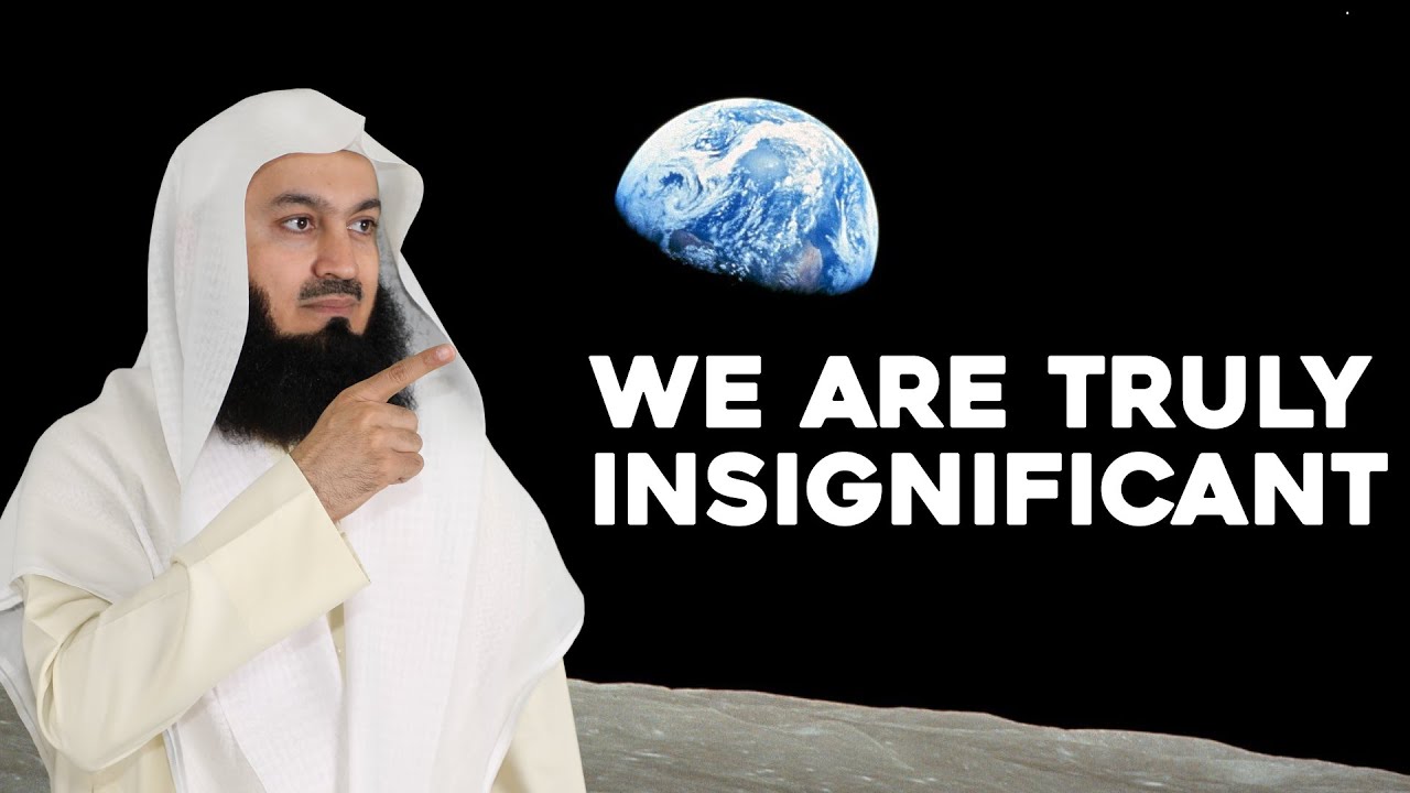 We Are Truly Insignificant | Mufti Menk - YouTube