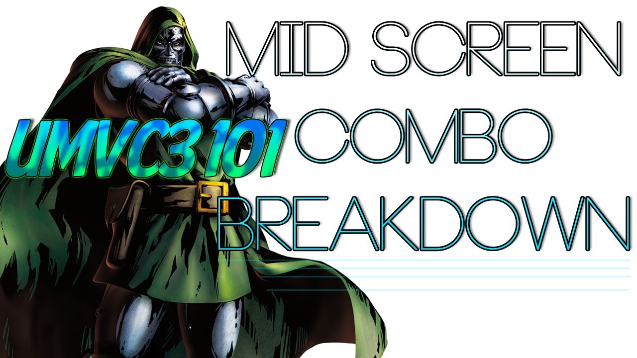 UMvC3 101 - Doctor Doom Mid-Screen Combo Breakdown - YouTube