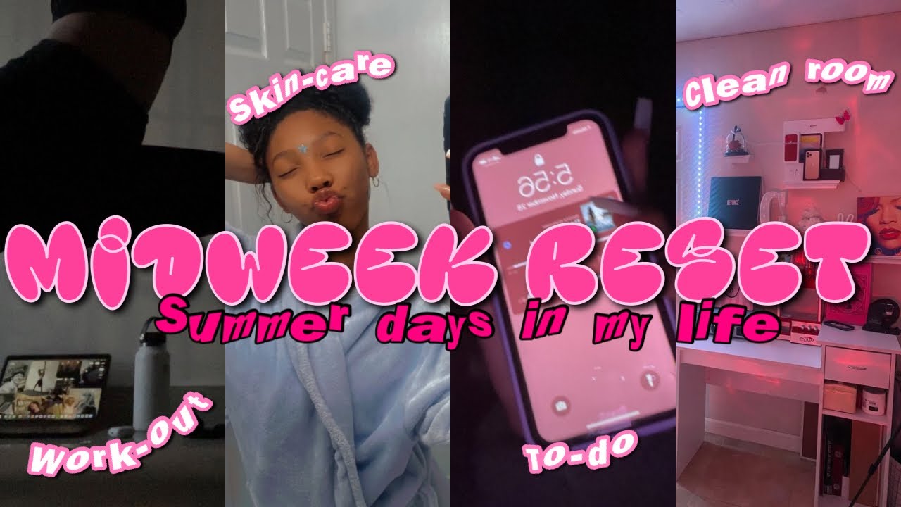 MID-WEEK RESET (relaxing and motivating) | cleaning, self-care ...