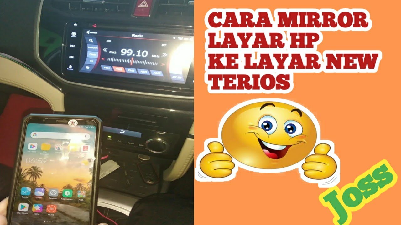 Cara Mirror Layar HP ke layar Mobil# New Terios#joss - YouTube