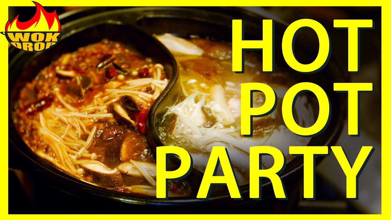Hot Pot Party - Welcome to Hot Pot Season! - YouTube
