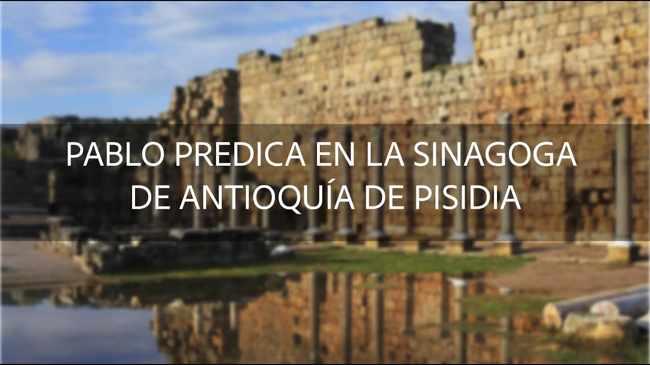 Pablo predica en la sinagoga de Antioquía de Pisidia - YouTube