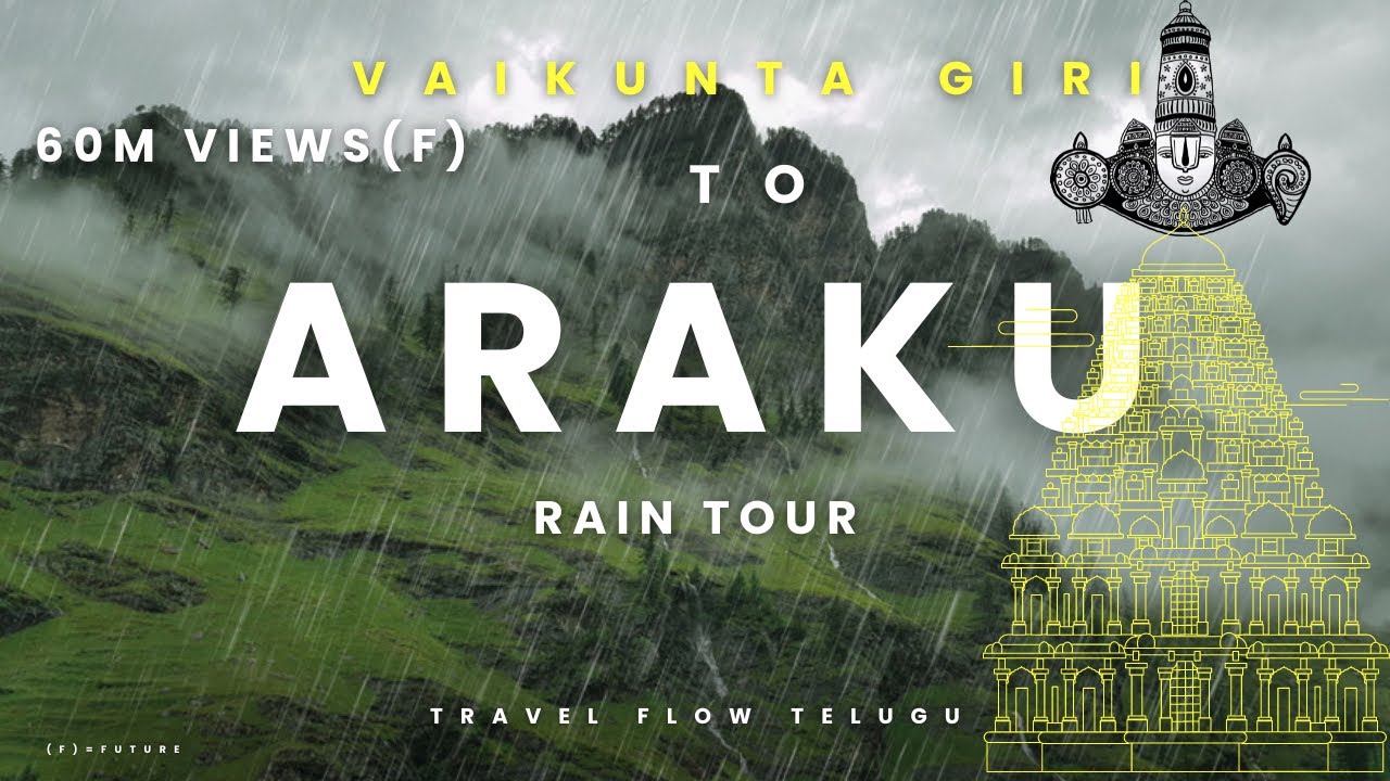Araku rain tour || araku valley || Vaikunta giri || ghat road|| travel ...