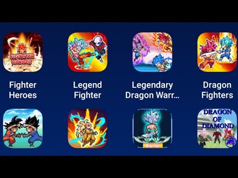 Fighter Heroes,Legend Fighter,Legendary Dragon Warriors,Dragon Fighters ...