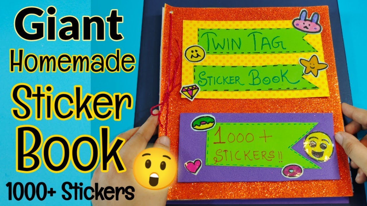 Biggest Homemade Sticker Book Ever How To Make Sticker Book 1000 Biggest Homemade Sticker Book Ever How To Make Sticker Book 1000