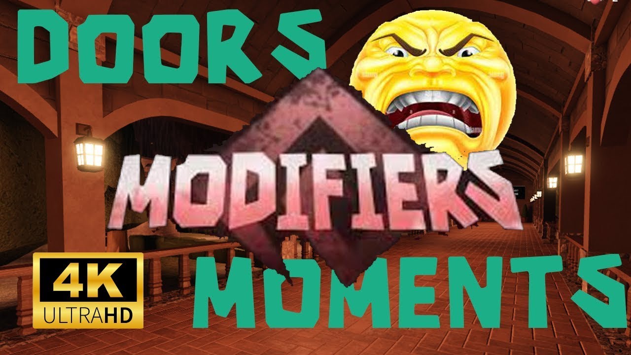 Doors Moment | Modifiers GamePlay (4k Ultra Graphics) - YouTube
