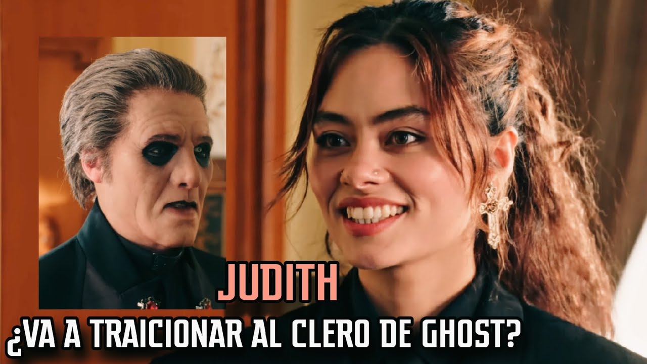 ¿JUDITH LE DARÁ FIN AL CLERO DE GHOST? - YouTube