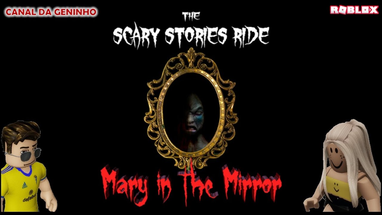 The Scary Stories Ride: Mary in the Mirror! A Sinistra História de Mary ...