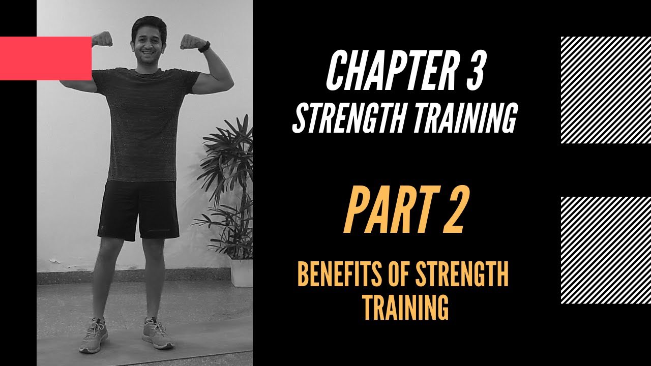 Benefits of Strength Training | Part 2 | Chapter 3 - Strength Training ...