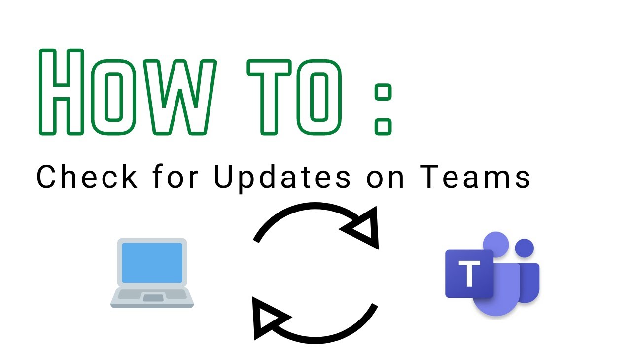 How To Check For Updates On Teams YouTube How To Check For Updates On Teams YouTube