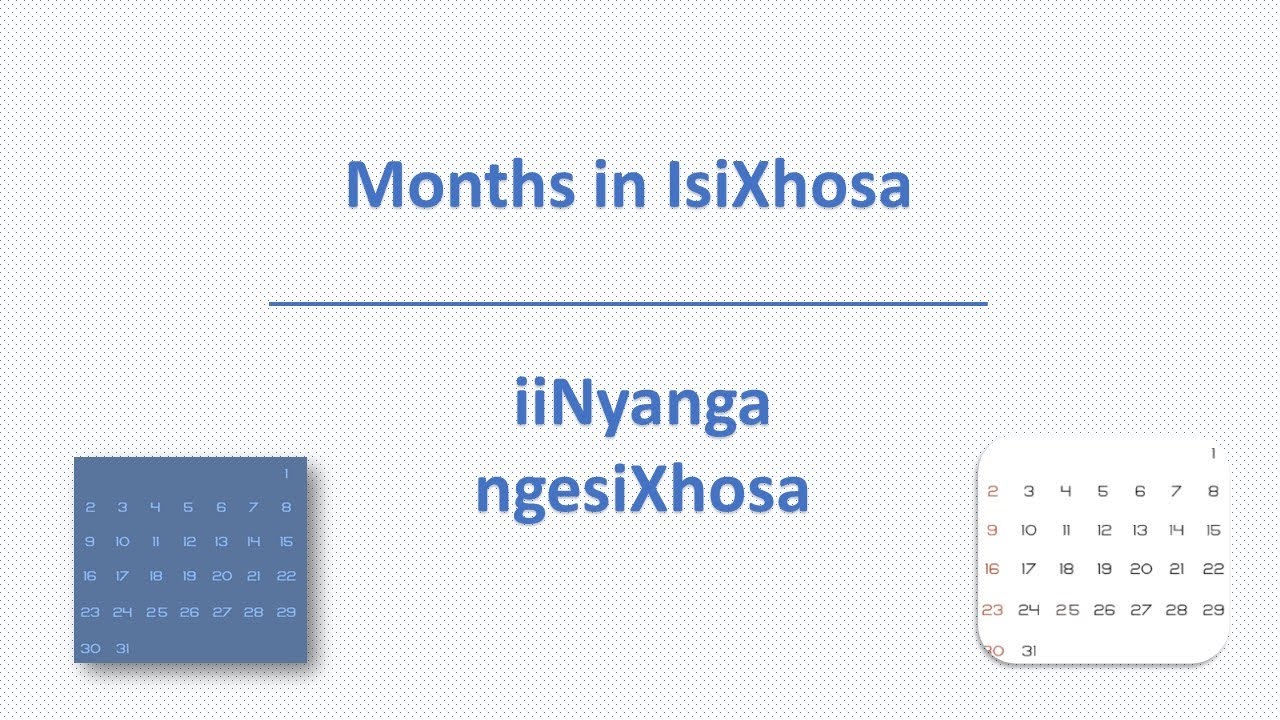 iinyanga months in xhosa - YouTube