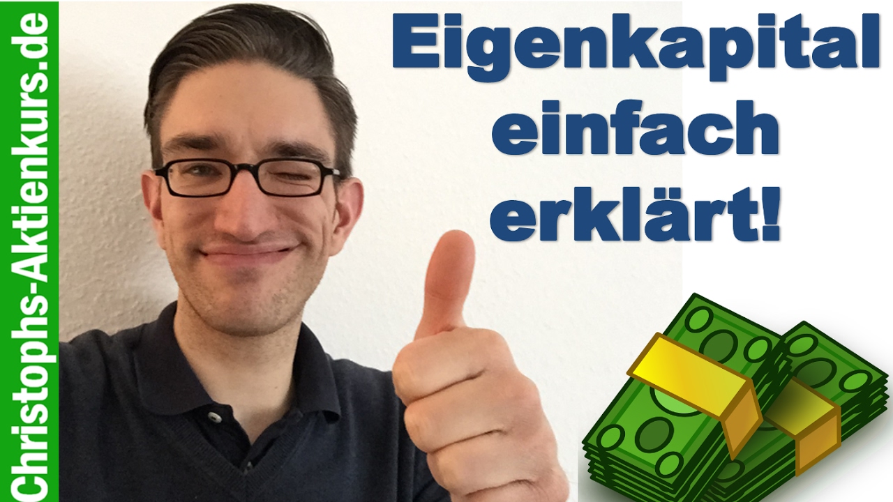 Eigenkapital einfach erklärt - Bestandteile, Entstehung, Funktion ...