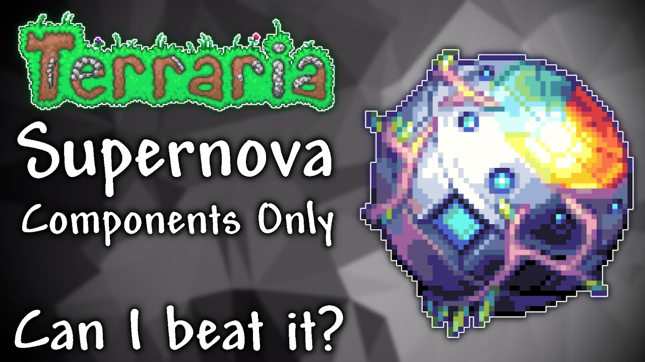 Is Supernova Components Only Possible in Terraria Calamity Mod? - YouTube