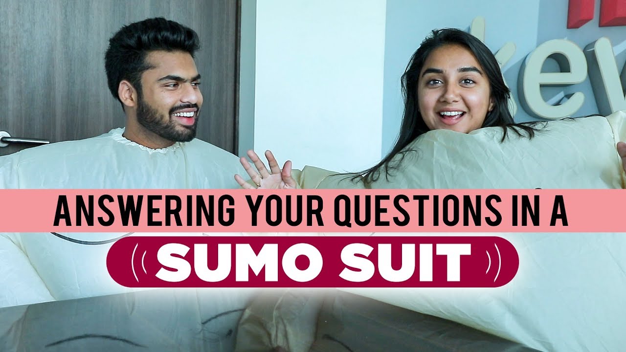 Answering Your Questions In A Sumo Suit | #SawaalSaturday | MostlySane ...
