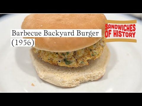 Barbecue Barnyard Burger (1956) on Sandwiches of History - YouTube