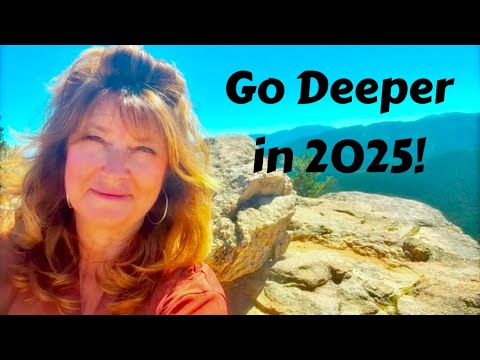 63 - Go DEEPER in 2025!