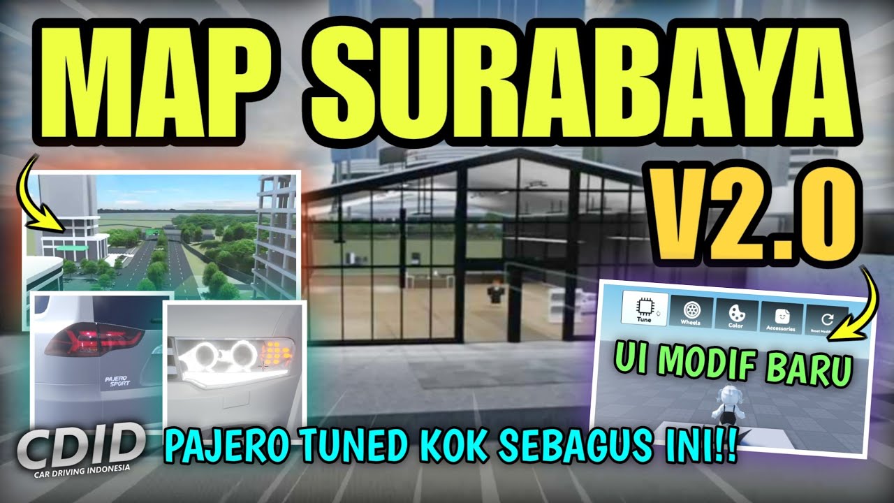 PAJERO TUNED OTW FULLSPEC GINI, MAP BARU SURABAYA CDID UPDATE V2.0!! | CDID Roblox Part 3 - YouTube