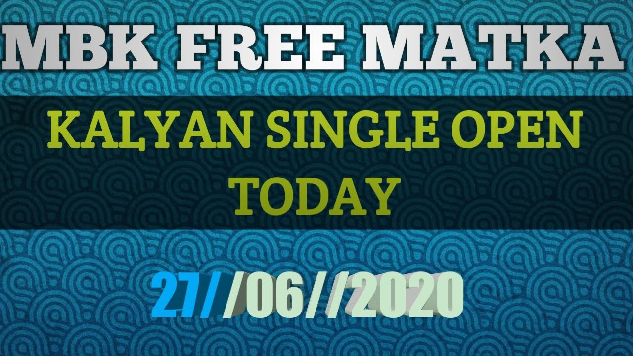 KALYAN SINGLE OPEN 27//06//2020 - YouTube