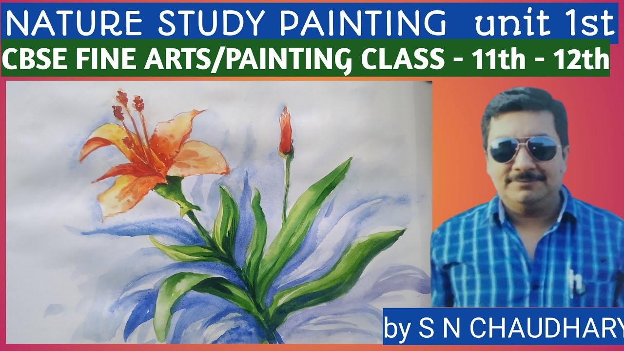 NATURE STUDY PAINTING CBSE FINE ARTS/ PAINTING (049) PRACTICAL CLASS ...