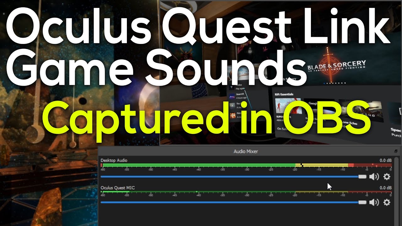 How to Sound Capture Oculus Quest Link Games in OBS or Steamlabs OBS ...