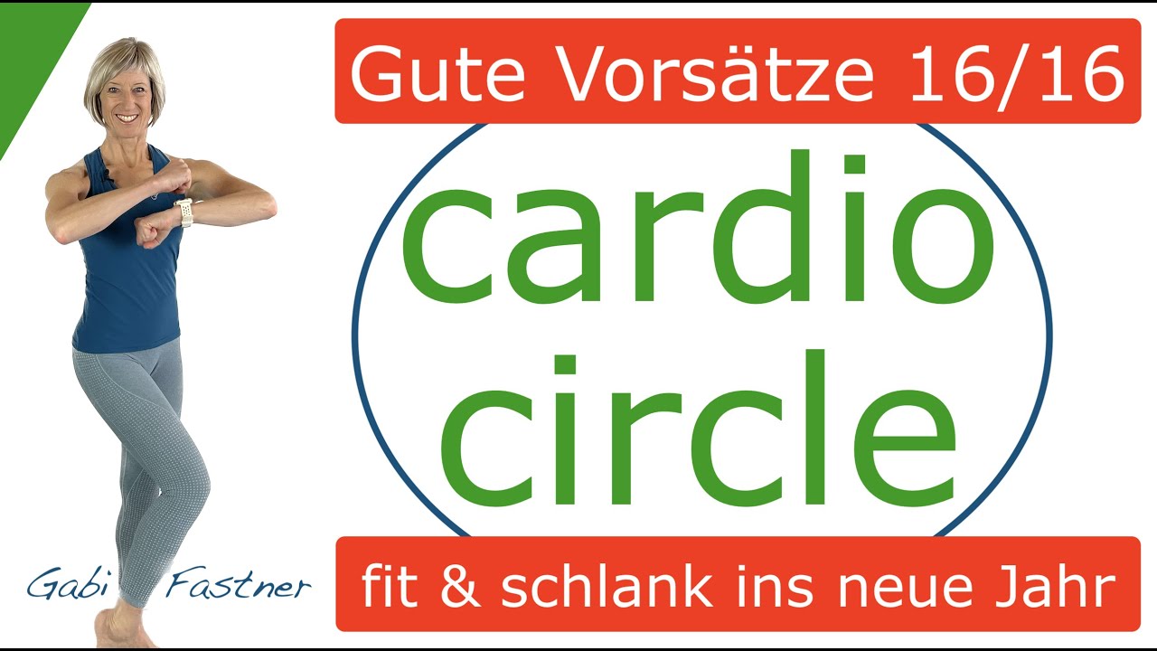 16/16 44 min. Gute Vorsätze - Cardio-Circle | ca. 450 Kcal verbrennen ...