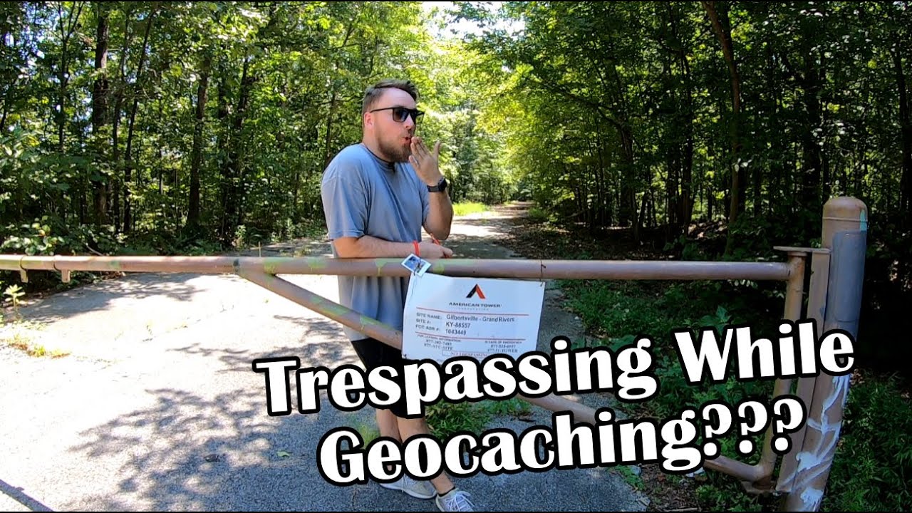 Did we Trespass to Find This Geocache?? - YouTube