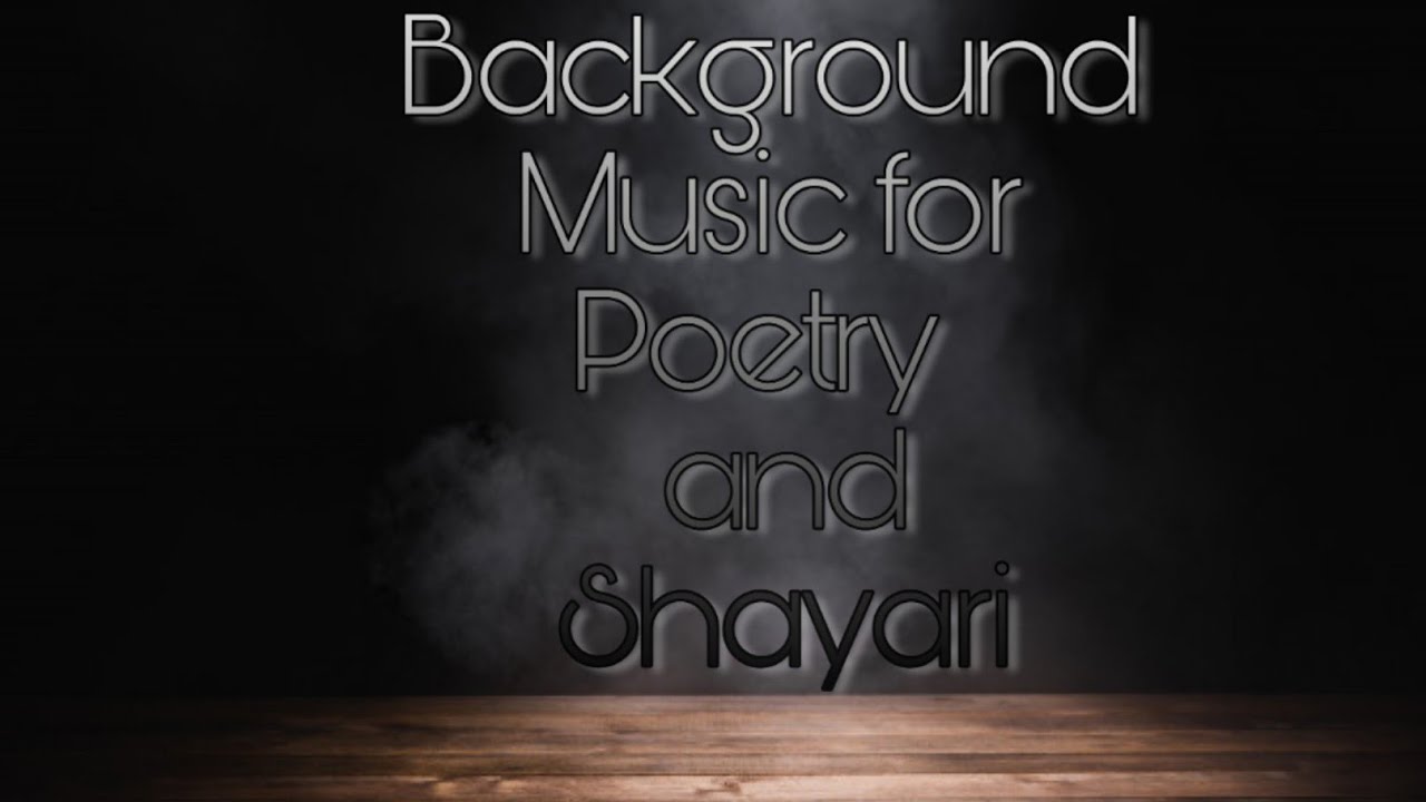 BACKGROUND MUSIC FOR SHAYARI AND POETRY ||NO COPYRIGHT - YouTube
