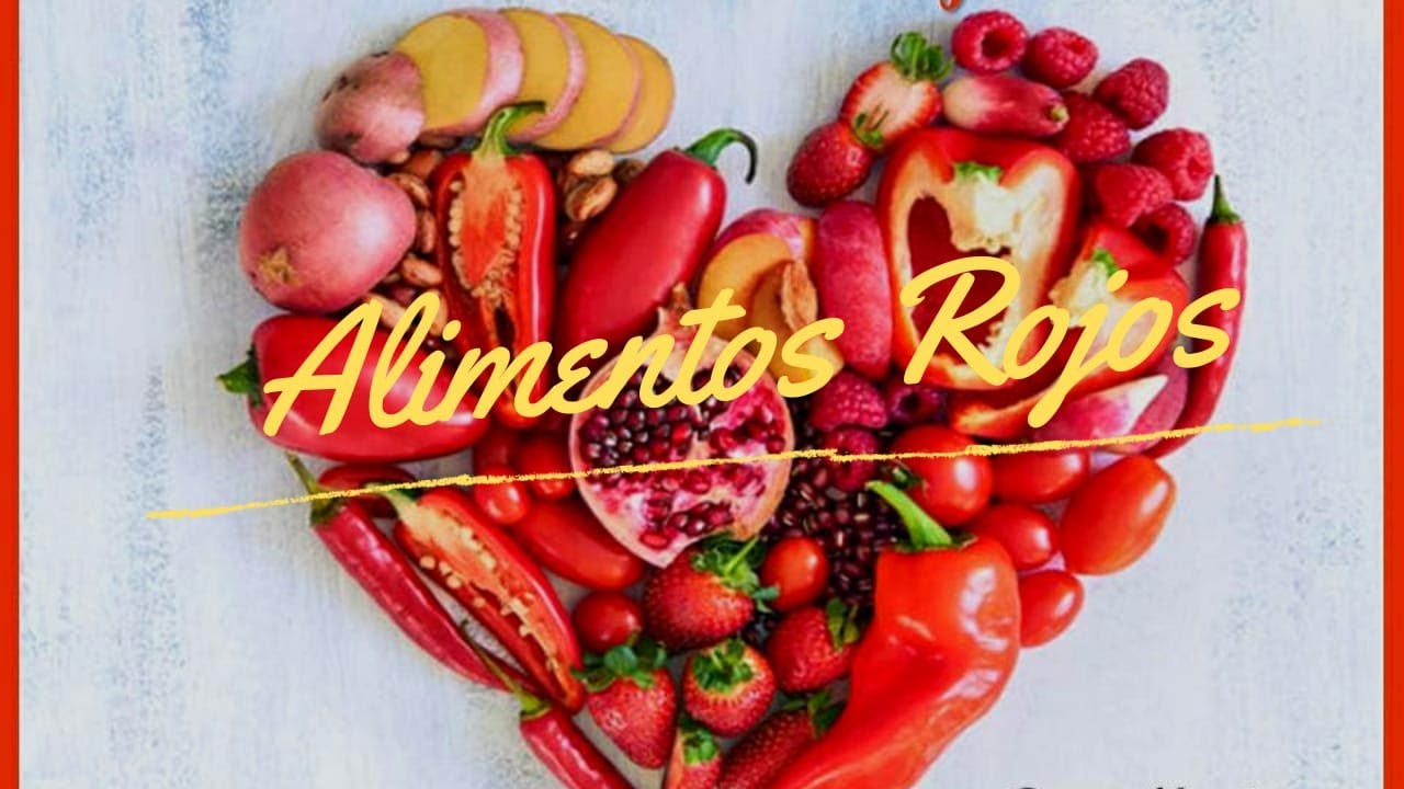 🍒ALIMENTOS de Color ROJO🍎🧠ALIANZA ENTRE NUTRICIÓN Y CONCIENCIA - YouTube