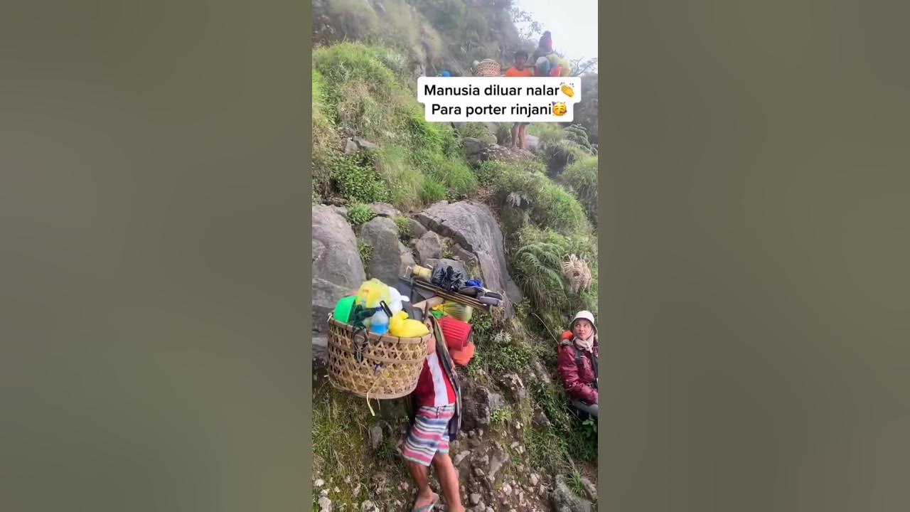 Porter Gunung Rinjani Ngeri - YouTube