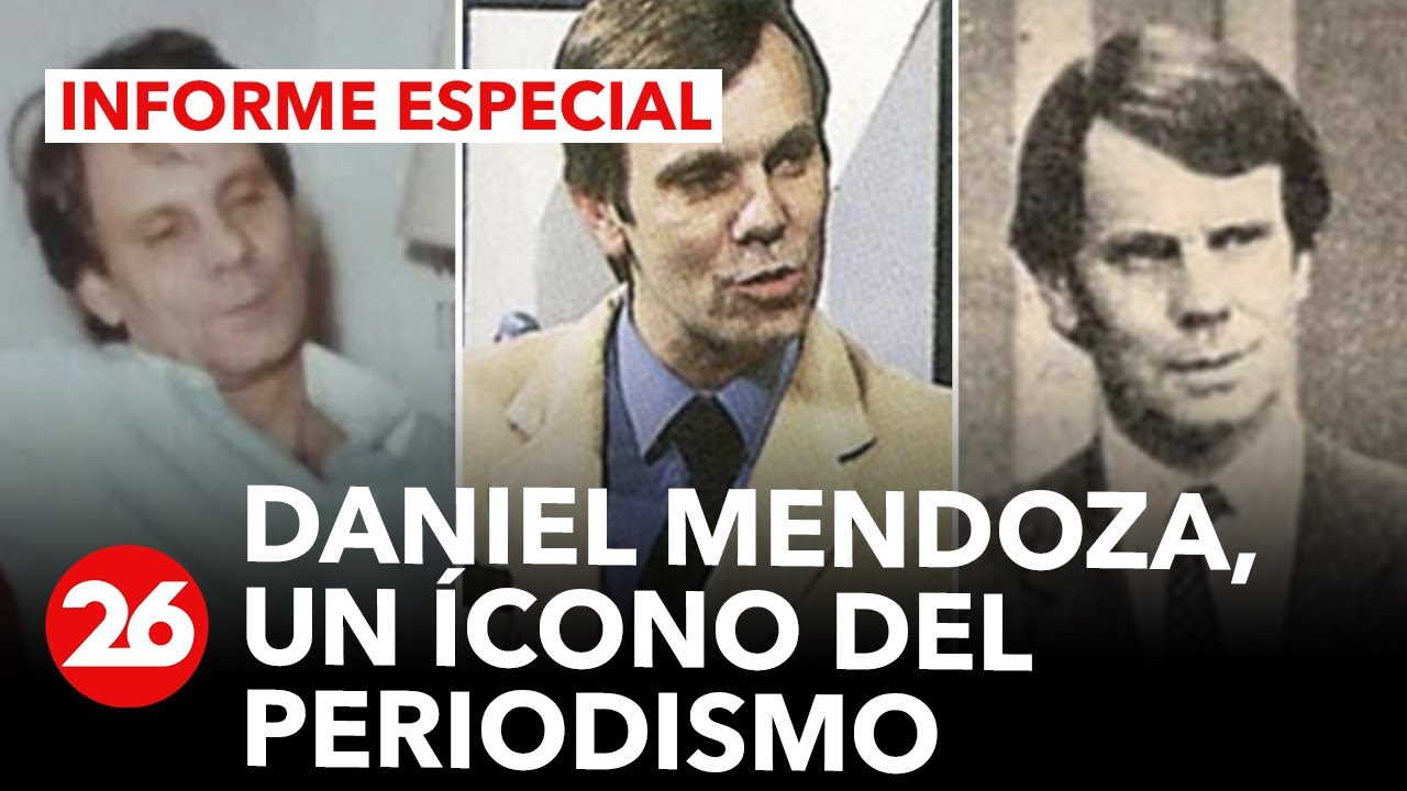 Daniel Mendoza, un ícono del periodismo argentino | Videos | Canal26.com