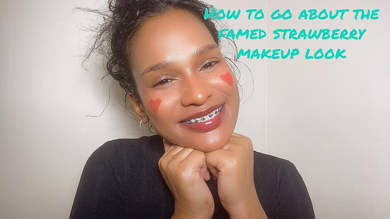 How to do a Strawberry Makeup Look - YouTube