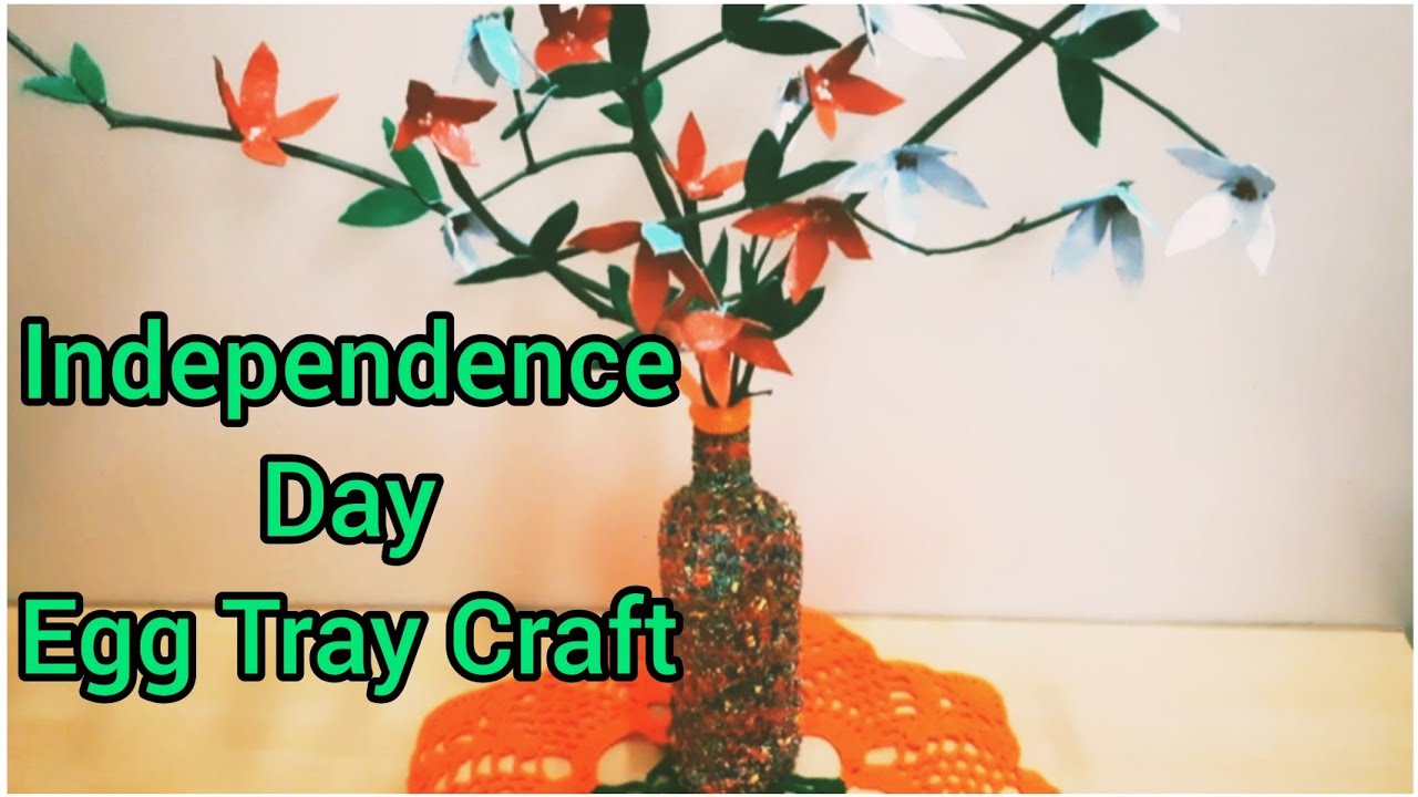Independence Day Craft Ideas Egg Tray Craft Ideas independence-day-craft-ideas-egg-tray-craft-ideas