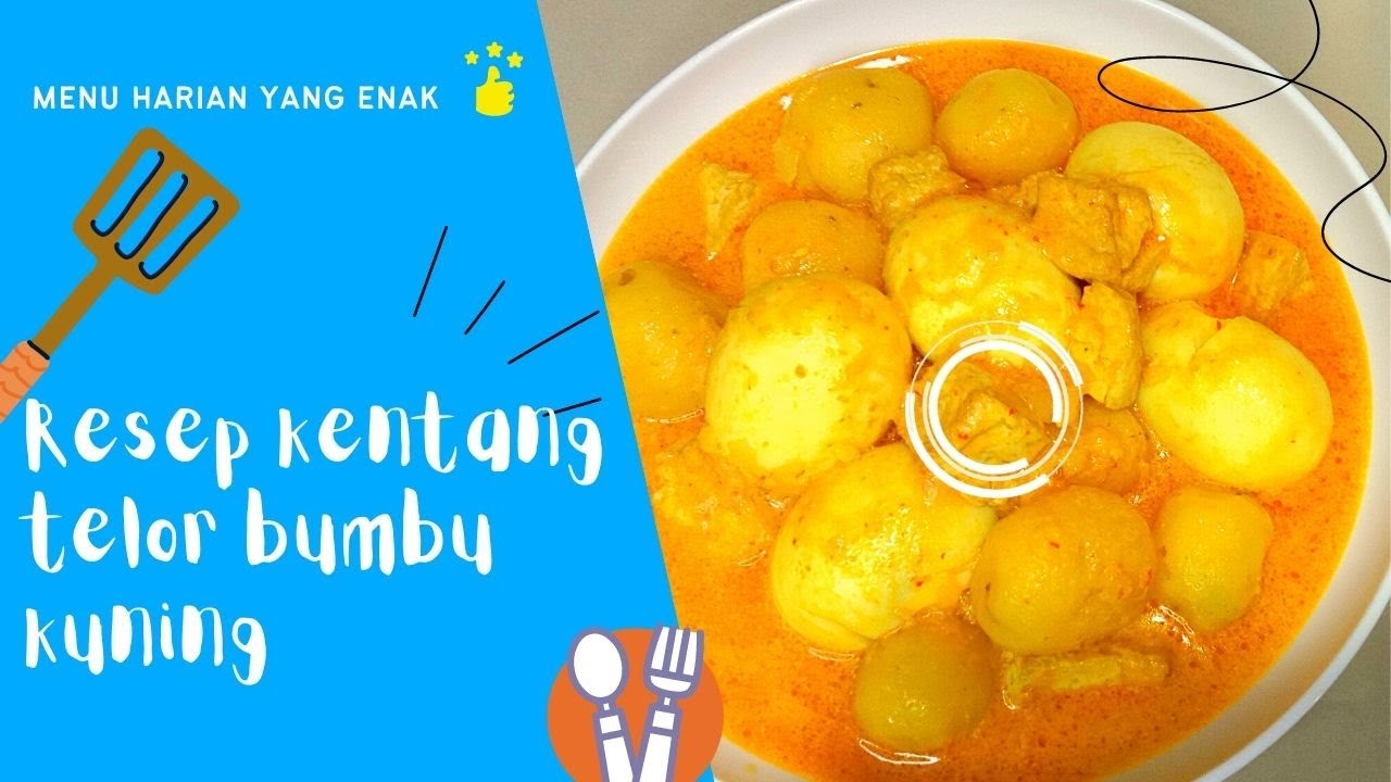 KENTANG TELOR BUMBU KUNING | MASAKAN HARIAN KUAH SANTAN - YouTube
