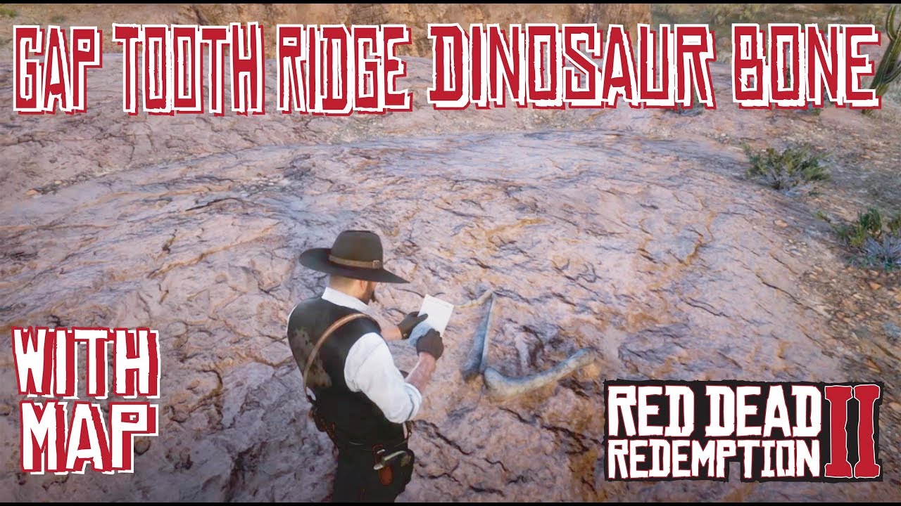 Gap Tooth Ridge North Tumbleweed Dinosaur Bone Location Red Dead ...
