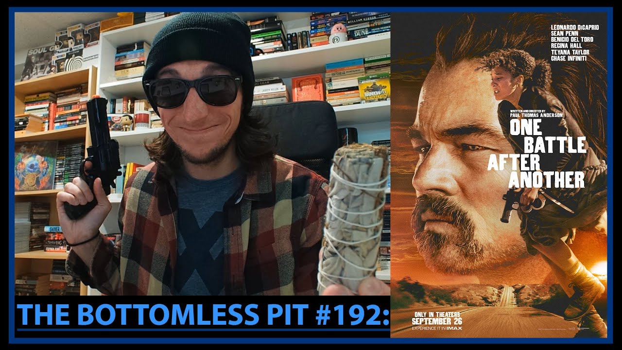 The Bottomless Pit #192 One Battle After Another - YouTube
