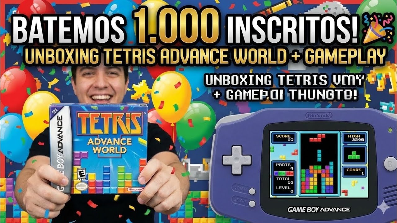 Chegamos a 1K! ️ Unboxing e Gameplay Tetris Advance World - YouTube