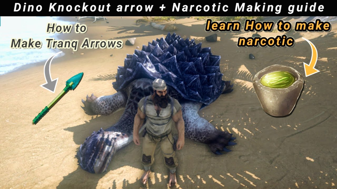How to Craft Narcotic & Tranq Arrows in ARK Ultimate Edition | Easy ...