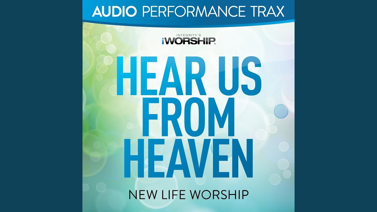 Hear Us From Heaven (Original Key Without Background Vocals) - YouTube