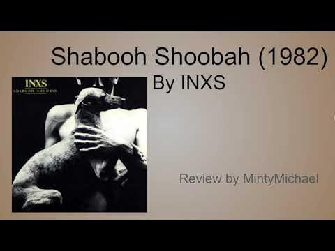 Shabooh Shoobah (1982) by INXS - Minty Music - YouTube