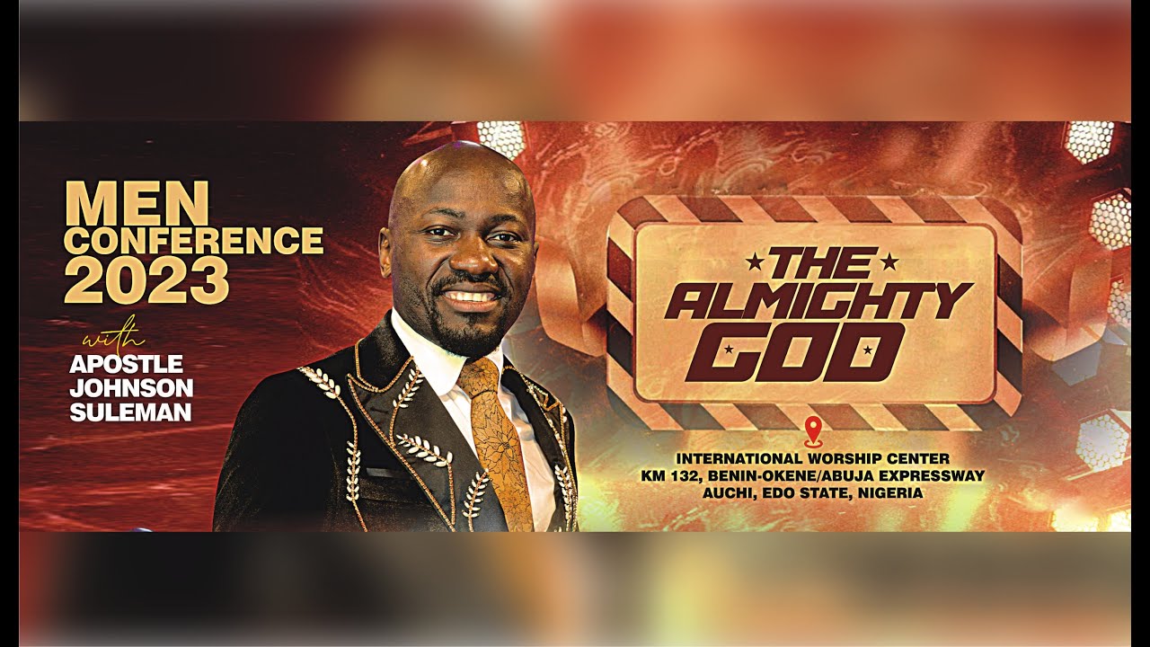 Int’l MEN'S Conference 2023 || Apostle Johnson Suleman || Day 2 MORNING ...