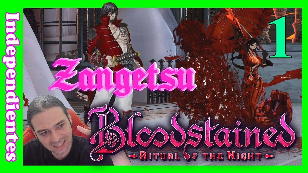 BLOODSTAINED RITUAL OF THE NIGHT Gameplay PC - ZANGETSU #1 - YouTube