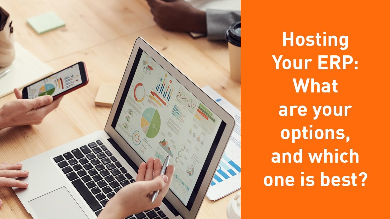 Hosting Your ERP: What are your options, and which one is best? - YouTube