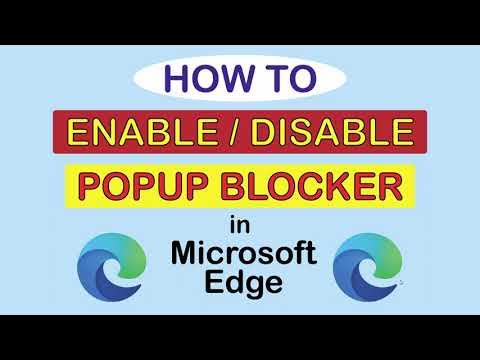 How To Enable Or Disable The Popup Blocker In The Microsoft Edge Web ...