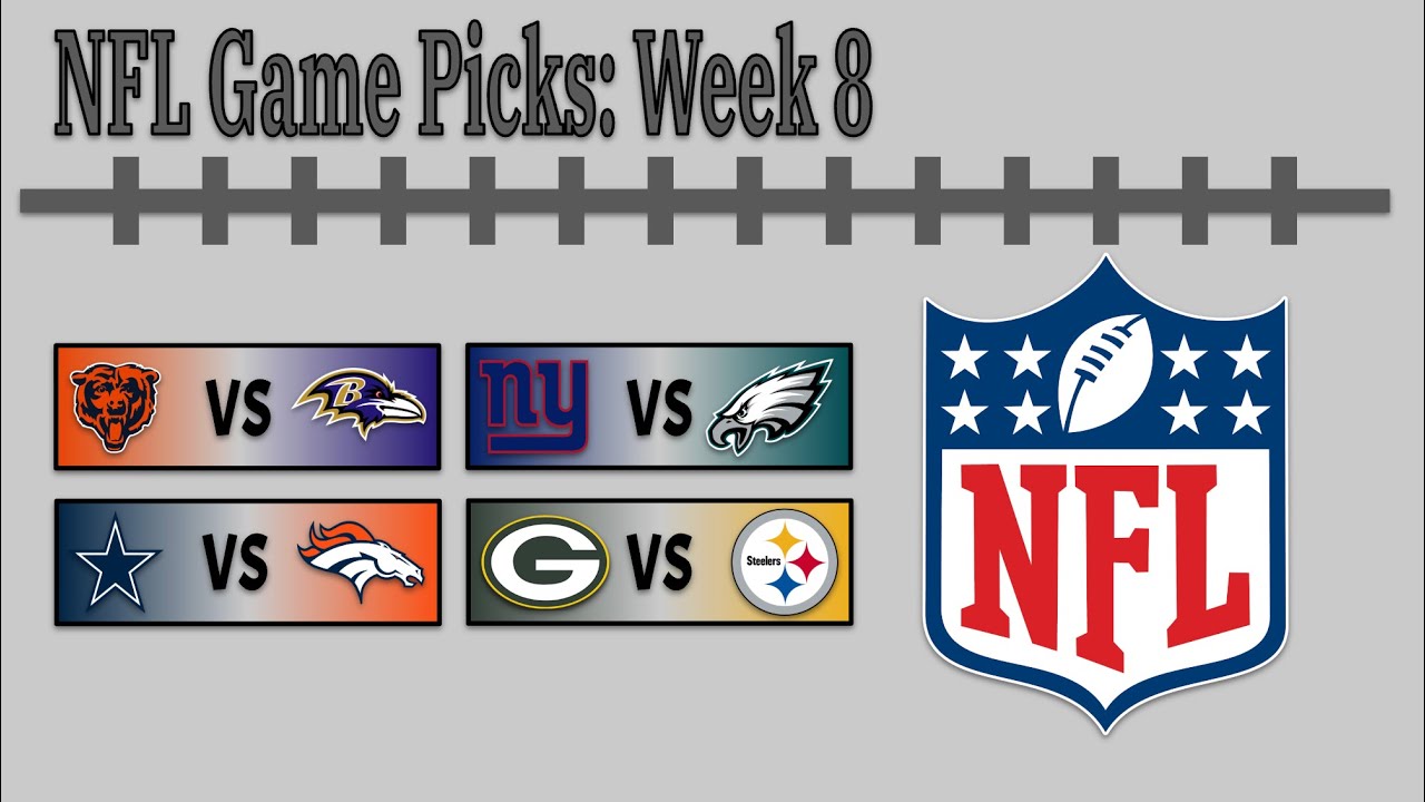 NFL Week 8 Predictions!!! - YouTube
