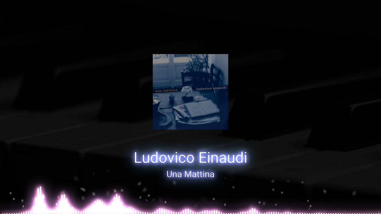 Ludovico Einaudi - Una Mattina (Extended Version) - YouTube