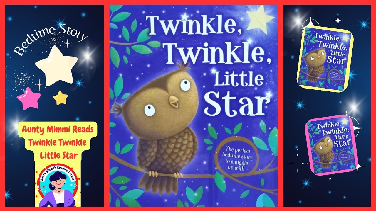 Twinkle Twinkle Little Star, Read By Aunty Mimmi, Bedtime Story For ...